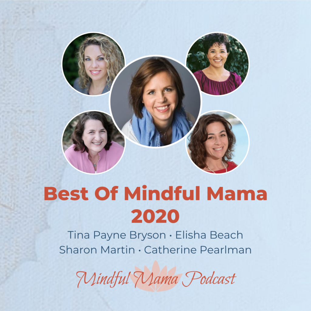 Best of Mindful Mama 2020 [257] – Mindful Mama Mentor | Hunter Clarke ...